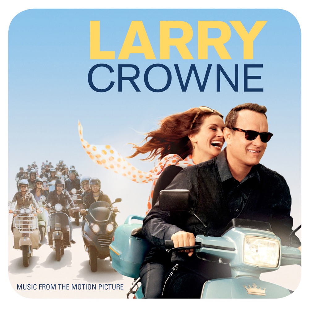 ARTWORK: Larry Crowne: Music From The Motion Picture – The Stroke Larry ...